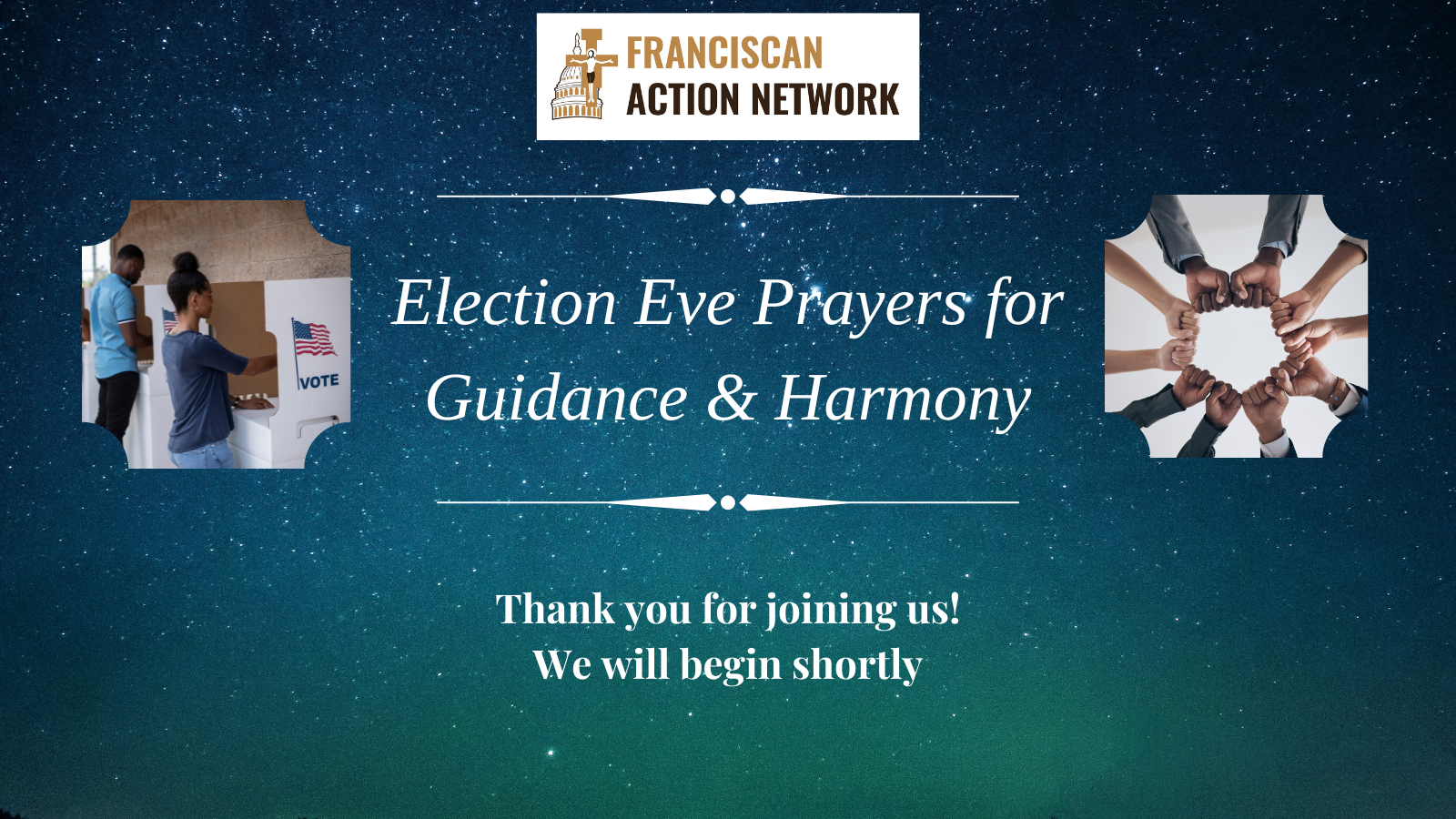 Prayers for Guidance and Harmony this Election - Franciscan Action Network